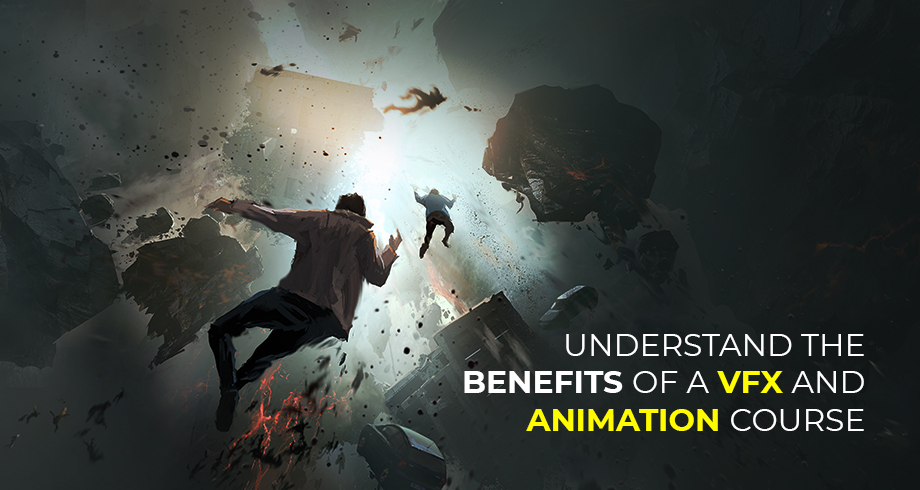 Discover the Advantages of VFX and Animation Courses - Pixelloid Blog